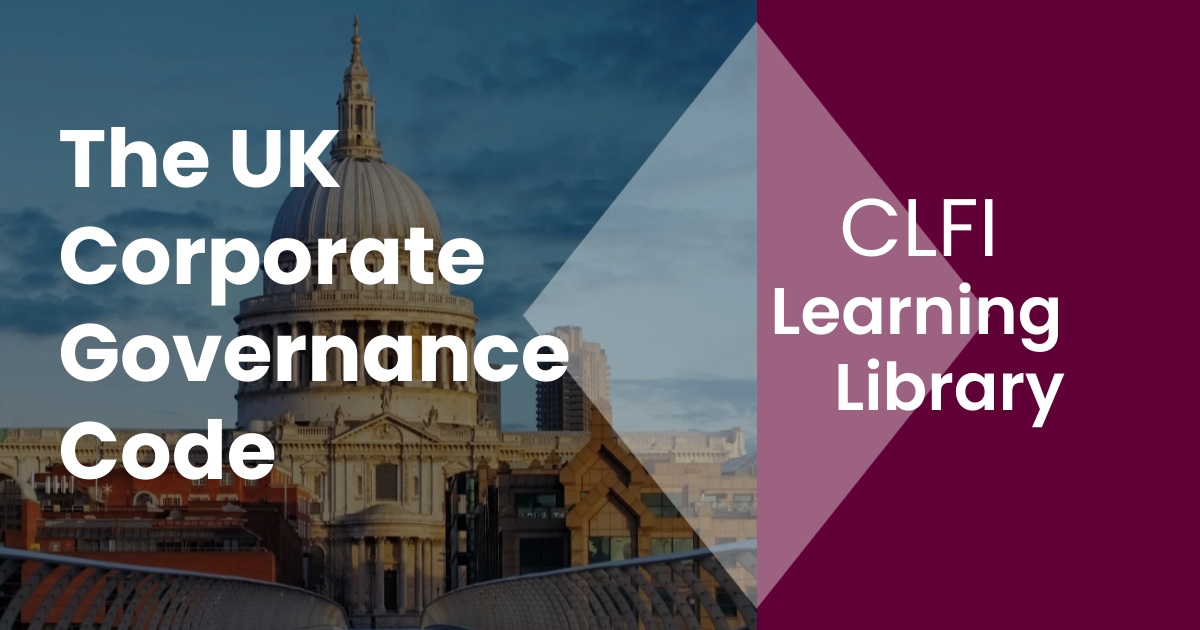 UK Corporate Governance Code: Principles, Board Duties, and Compliance